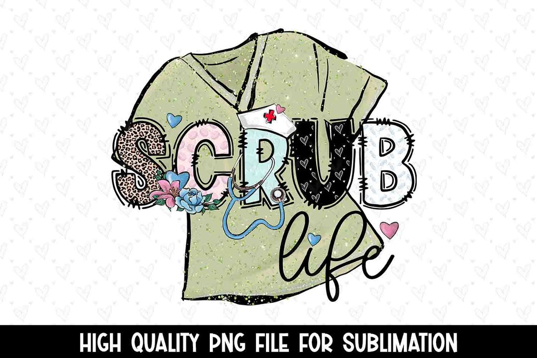 Mint Green Scrub Life Png Sublimation Design Download, Doodle Letter ...