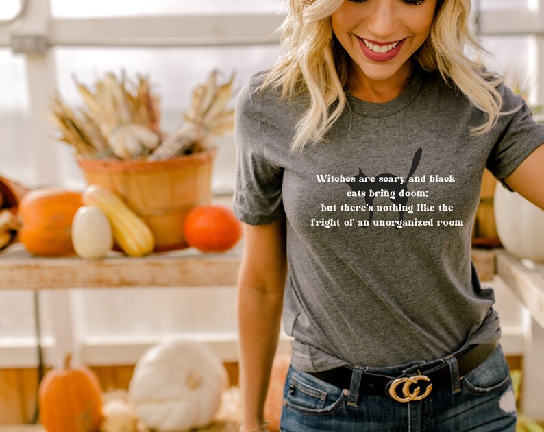 Witches, Black Cats and Unorganized Rooms Tee Shirts | Organizing ...