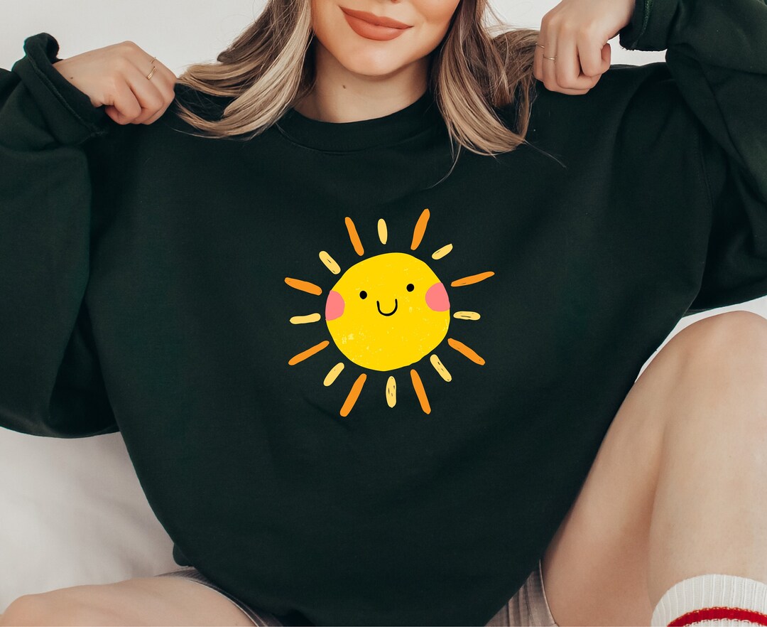 Sunny Sweatshirt, Sun Sweatshirt, Teacher Sweatshirt, Sunny Day ...