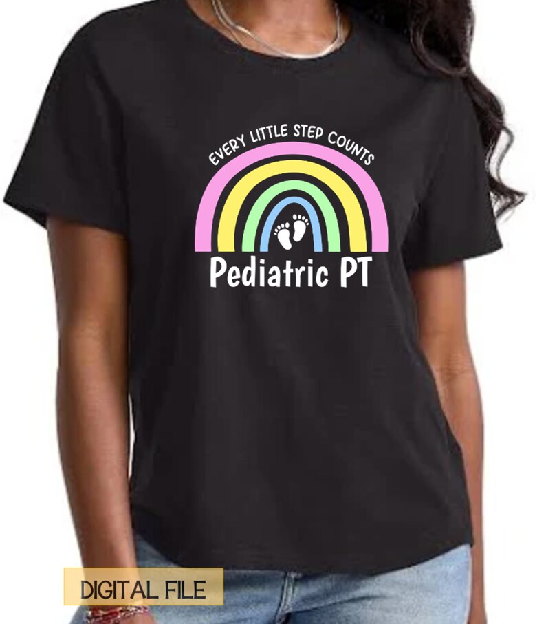 Pediatric Physical Therapist Svg, Every Little Step Counts Svg ...