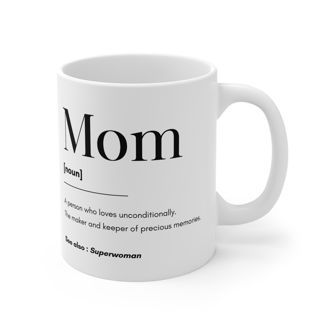 Mom Definition Mugs Mother's Day Best Gift Mom Quote Ceramic Mugs ...