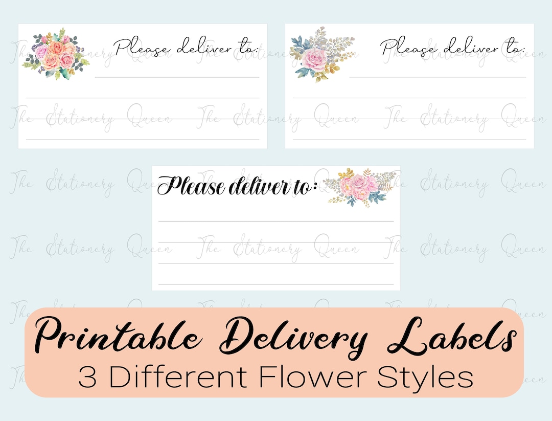Please Deliver to Printable Labels, 3 Different Flower Styles, DIY ...
