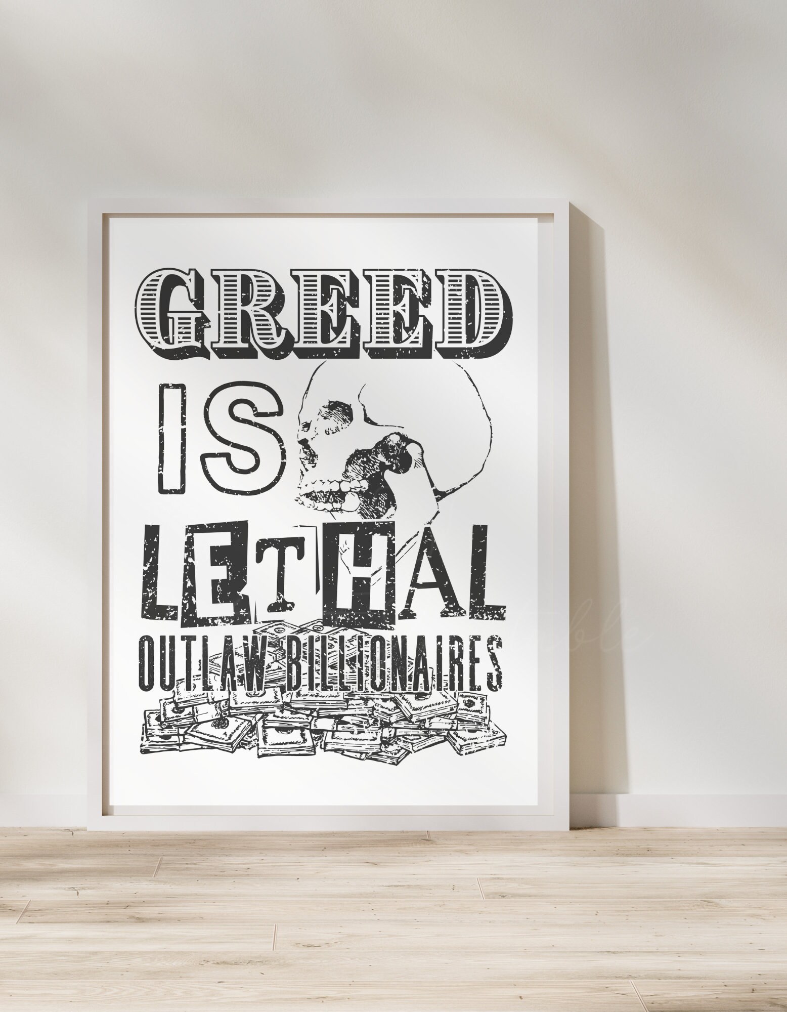 Greed is Lethal Outlaw Billionaires Digital Print, Capitalism Protest ...