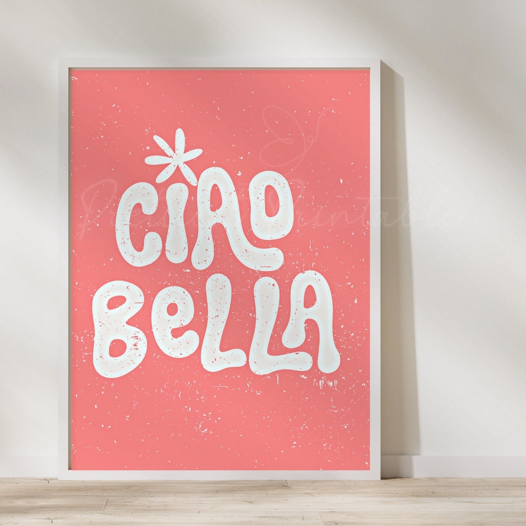 Ciao Bella Digital Download Print, Printable Word Art, Modern ...