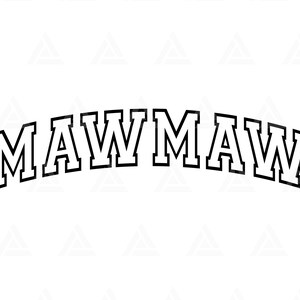 Mawmaw Svg, Maw Maw Varsity Svg, Grandmother, Granny, Grammy Shirt ...