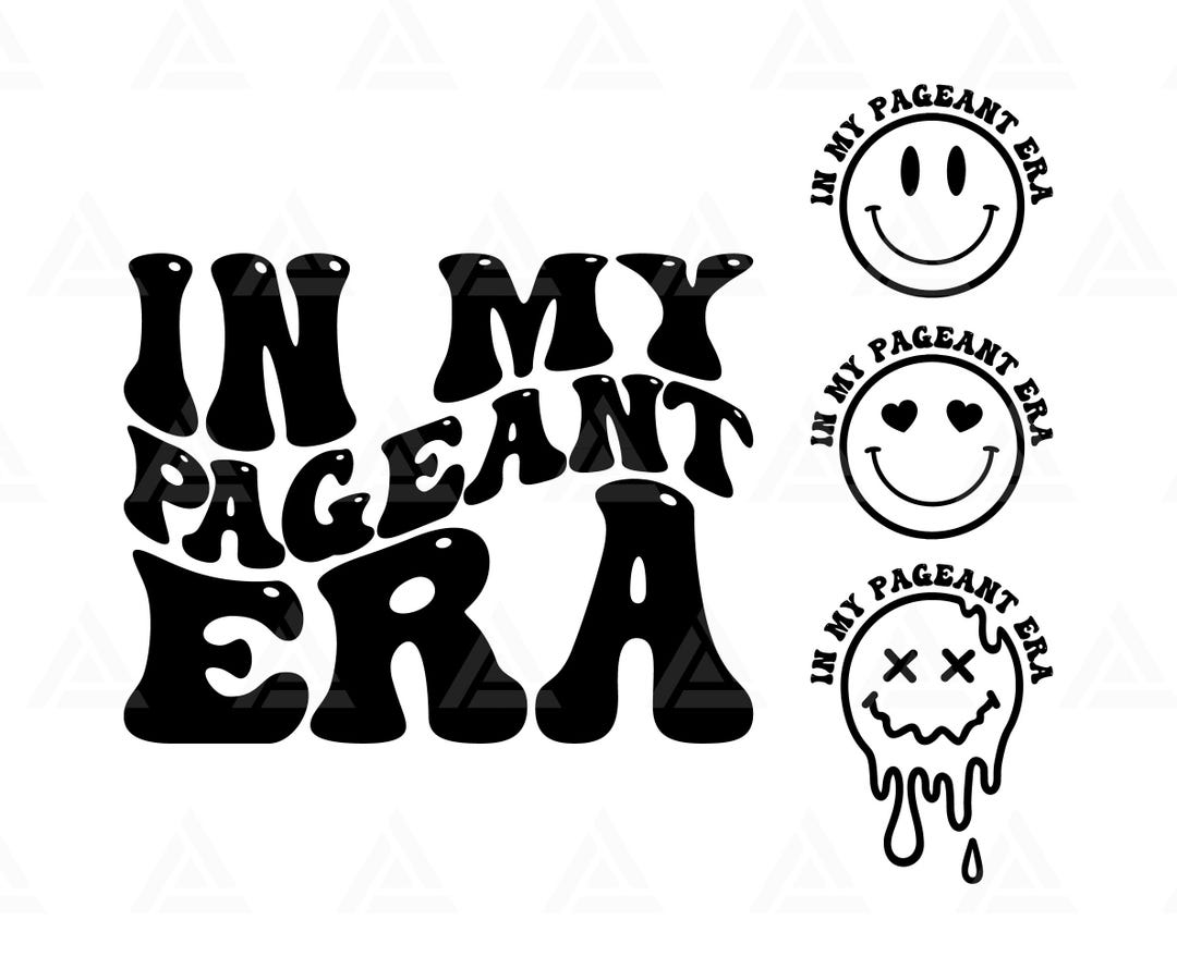 In My Pageant Era Svg, in My Pageant Era Png, Pageant Mama Svg, Mom ...