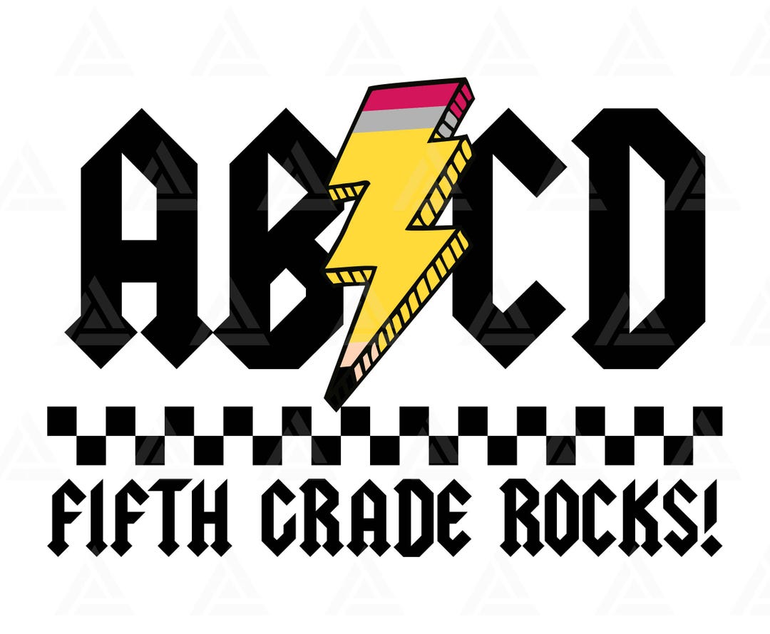 ABCD Teacher Svg, Fifth Grade Rocks Png, Pencil Lightning Bolt, First ...