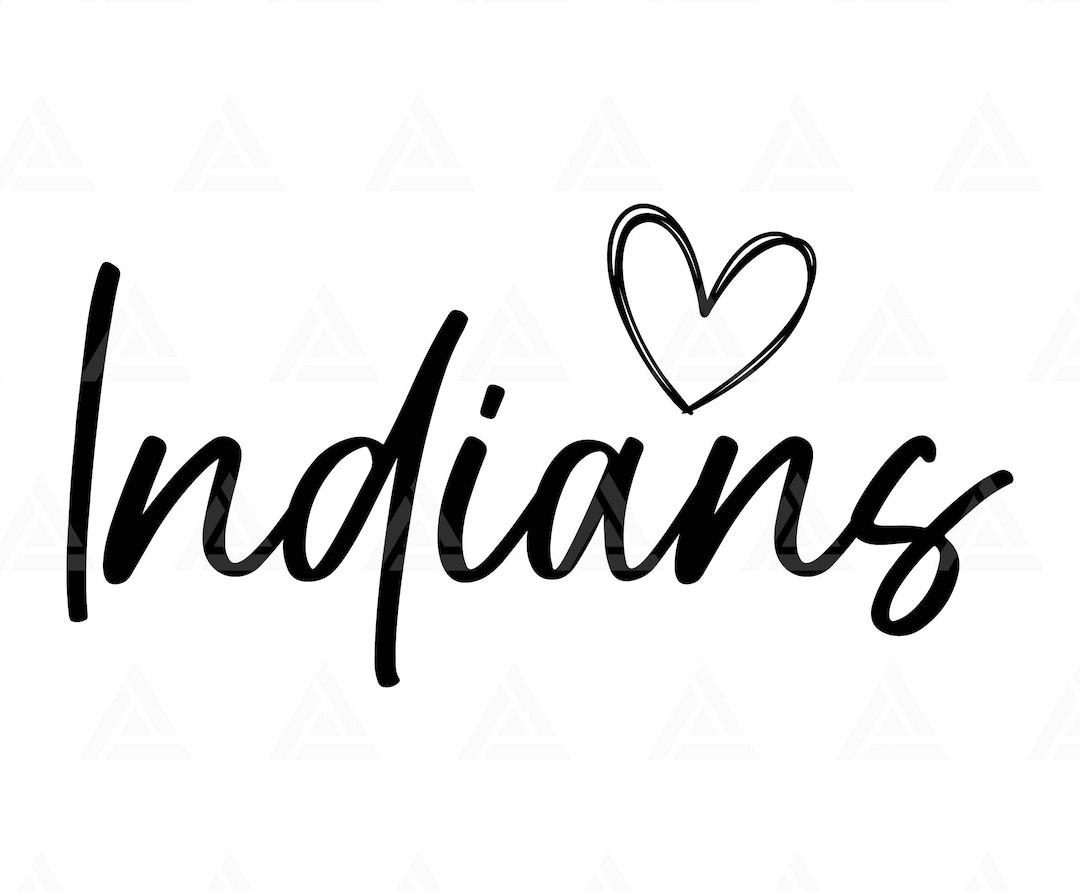 Indians Script Heart Svg, Indians School Spirit, Indians Mascot ...