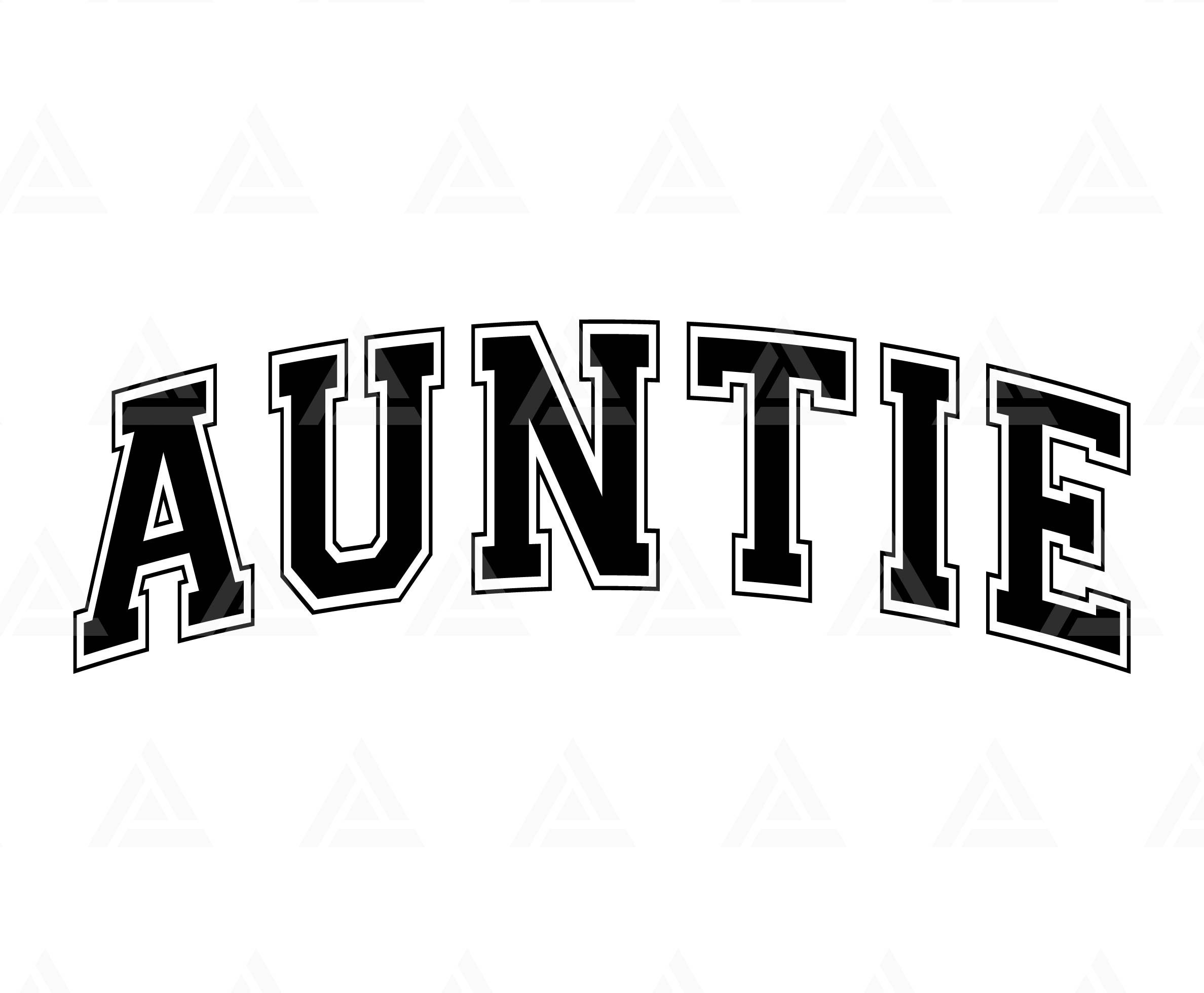 Auntie Svg Auntie Varsity Svg Aunt Svg Aunt Arched Png - Etsy Canada