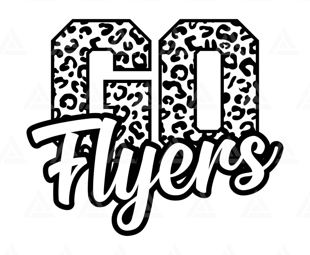 Go Flyers Leopard Svg, Go Flyers Football Svg, Run Flyers Svg, Cheer ...
