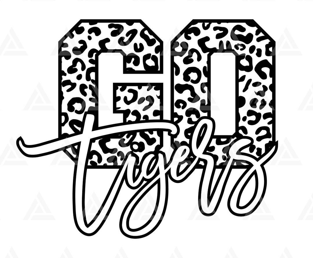 Go Tigers Leopard Svg, Go Tigers Football Svg, Run Tigers Svg, Cheer ...