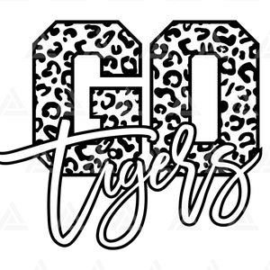 Go Tigers Leopard Svg, Go Tigers Football Svg, Run Tigers Svg, Cheer ...