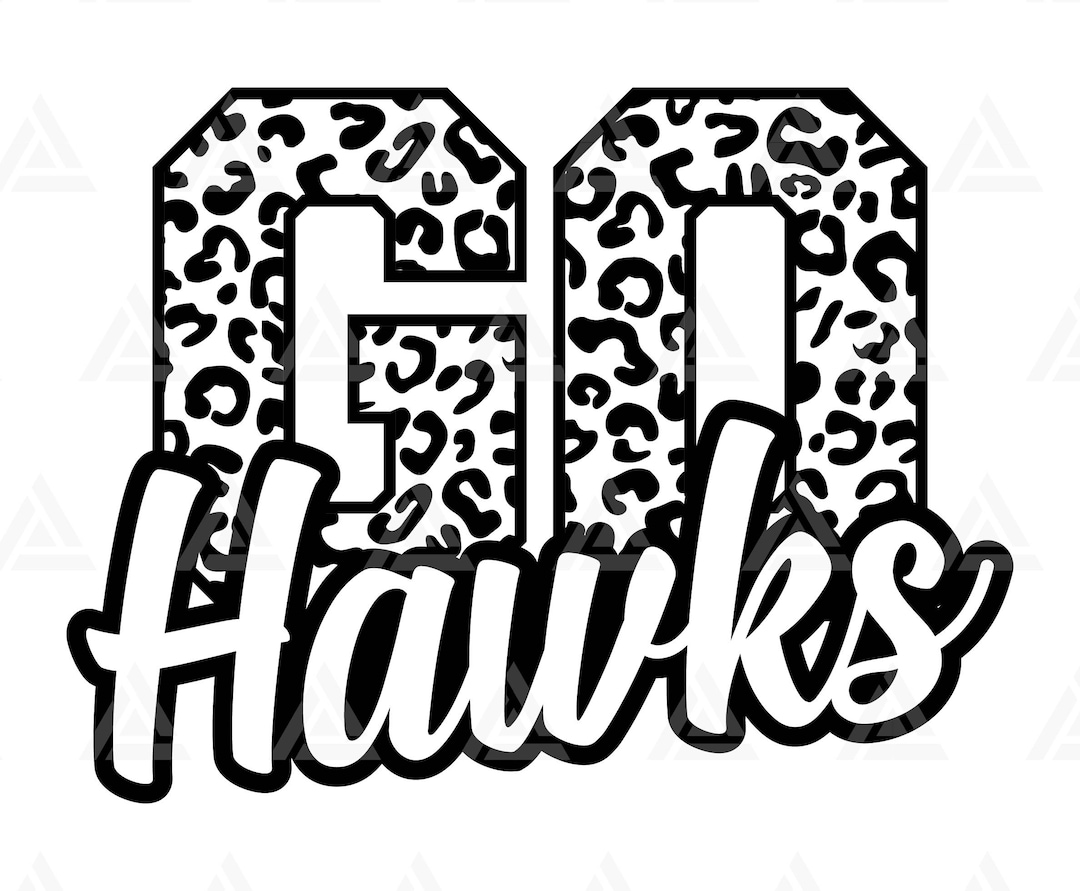 Go Hawks Leopard Svg, Go Hawks Football Svg, Run Hawks Svg, Cheer Mom T-shirt, Go Team Svg. Cut ...