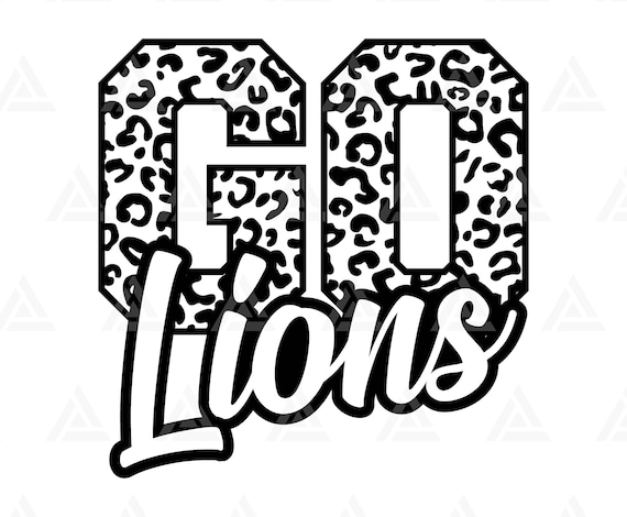 Go Lions Leopard Svg Go Lions Football Svg Run Lions Svg - Etsy