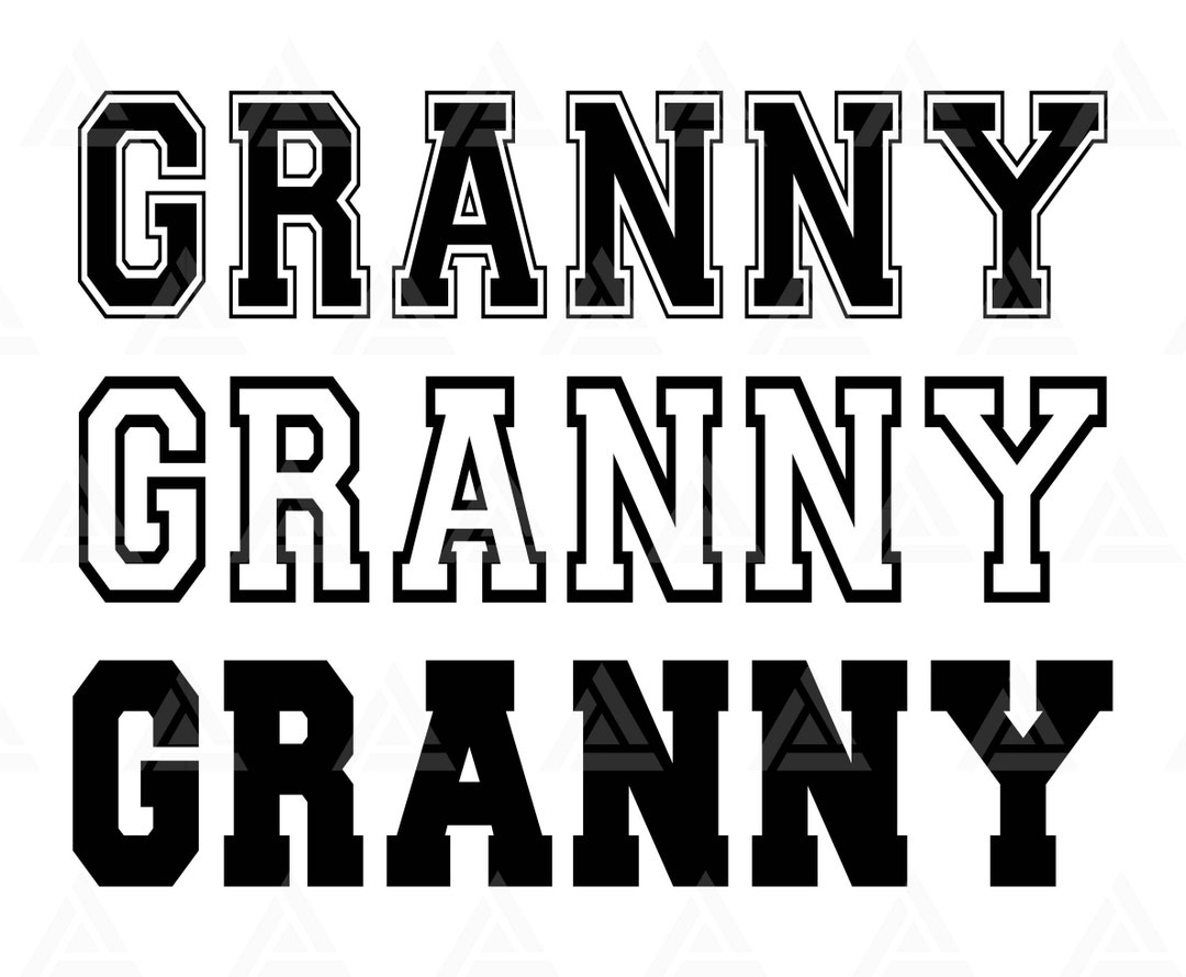 Granny Svg, Granny Png, Varsity Jersey Font, Grandmother, Grandma ...
