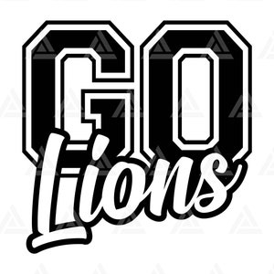 Go Lions Svg, Go Lions Football Svg, Run Lions Svg, Go Team Svg, Cheer ...