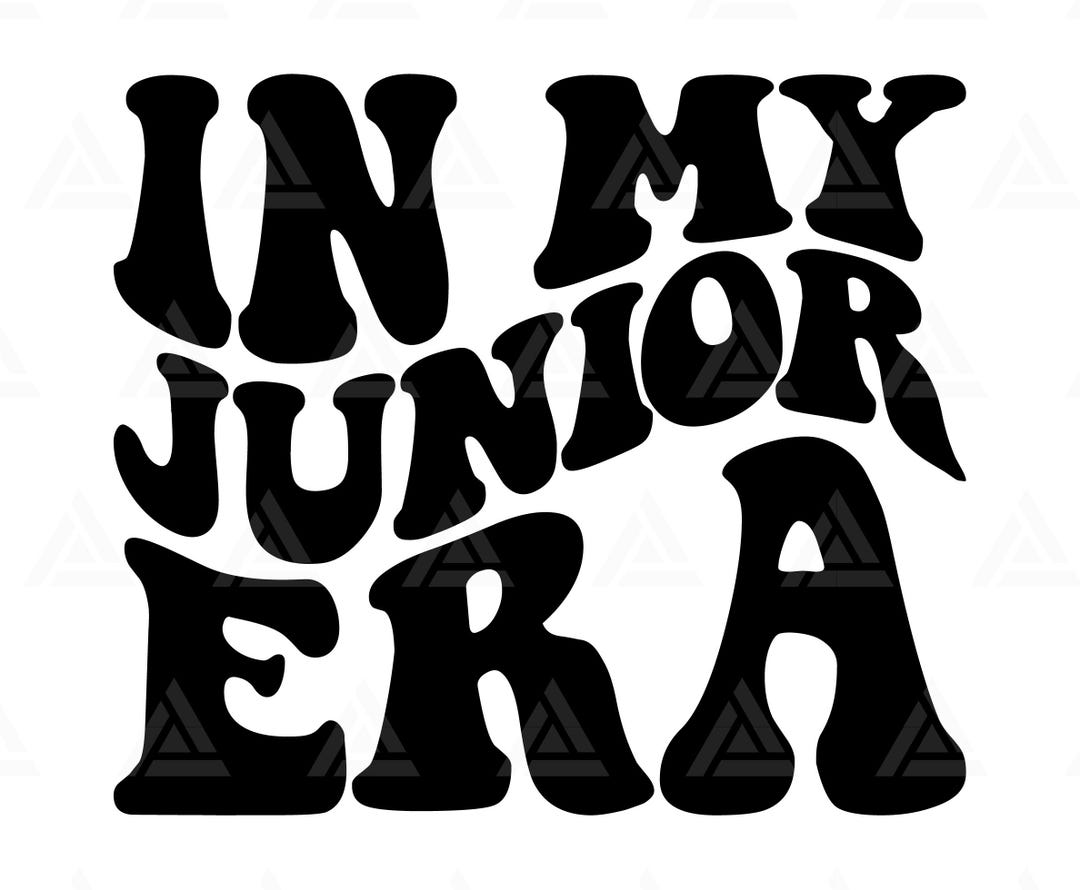 In My Junior Era Svg, Junior Era Png, Junior T Shirt Design, Junior ...