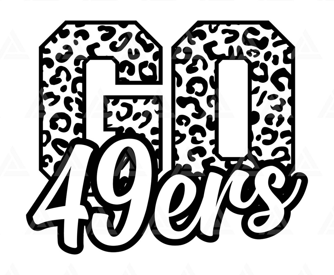 Go 49ers Leopard Svg, Go 49'ers Football Svg, Run 49ers Svg, Cheer Mom ...