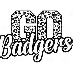 Go Badgers Leopard Svg, Go Badgers Football Svg, Run Badgers Svg, Cheer ...