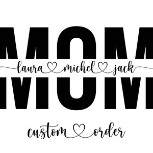 Custom Mom Svg, Personalized Shirt Svg, Mom Split Monogram, Mother's ...