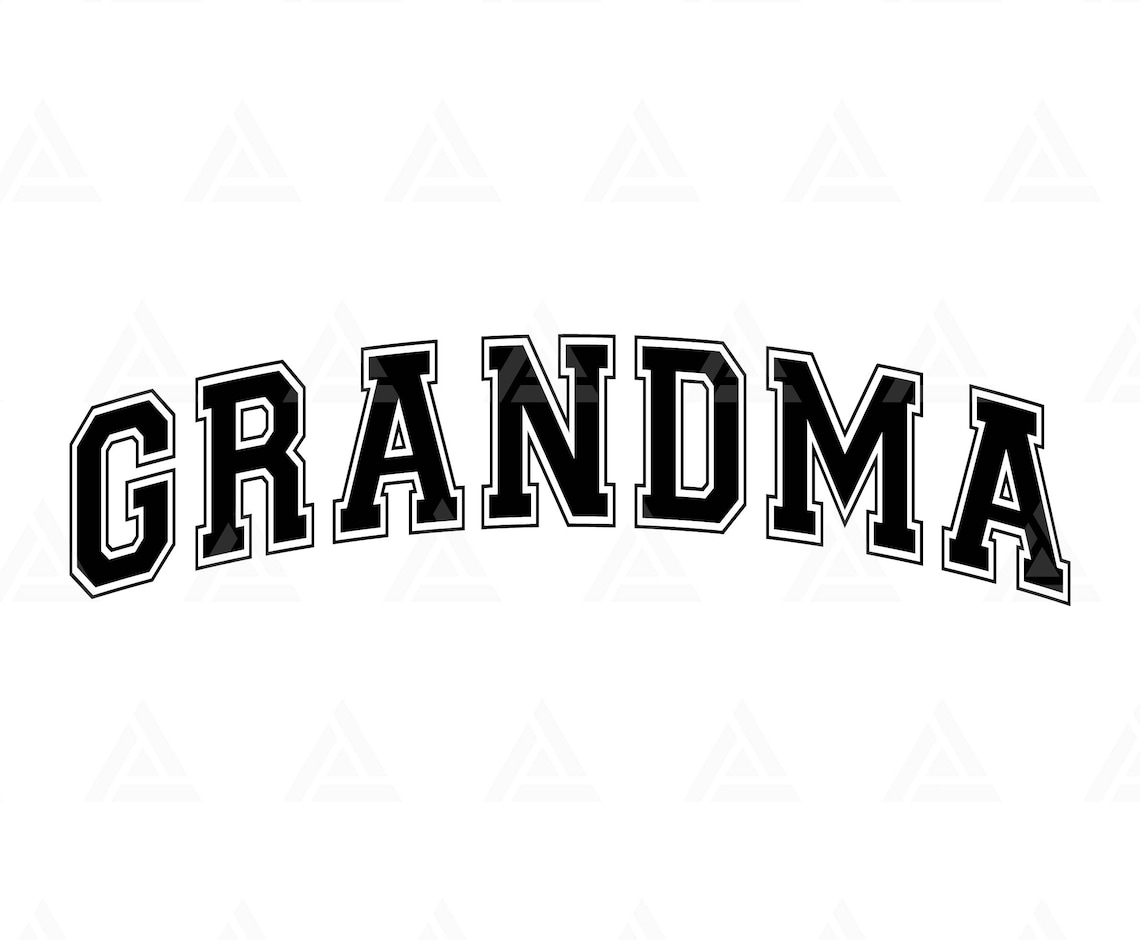 Grandma Svg, Grandma Varsity Svg, Grandmother, Granny, Grammy Shirt ...