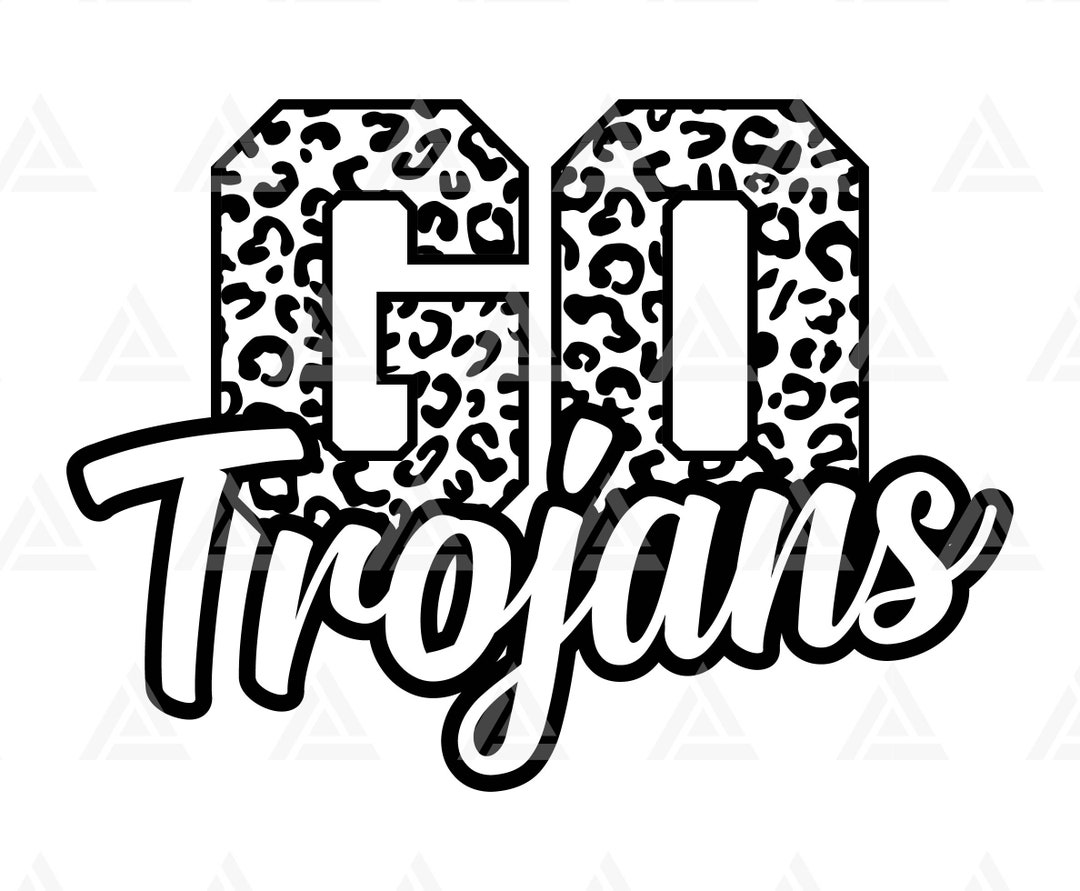 Go Trojans Leopard Svg, Go Trojans Football Svg, Run Trojans Svg, Cheer ...
