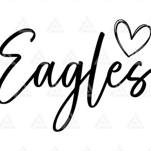 Eagles Script Heart Svg, Eagles School Spirit, Eagles Mascot, Eagles ...