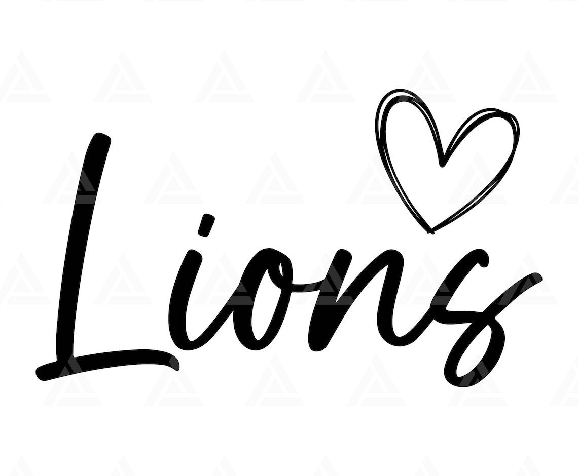 Lions Script Heart Svg Lions School Spirit Lions Mascot - Etsy