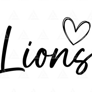 Lions Script Heart Svg, Lions School Spirit, Lions Mascot, Lions Png ...