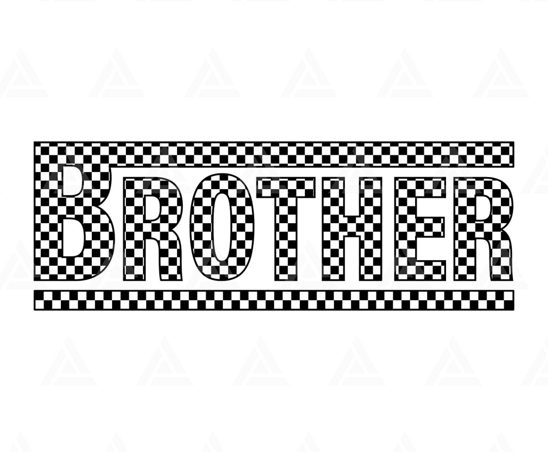 Checkered Brother Svg, Brother Png, Racing Brother T-shirt Design, Race ...