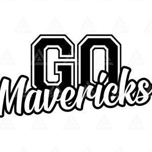 Go Mavericks Svg, Go Mavericks Football Svg, Run Mavericks Svg, Go Team ...