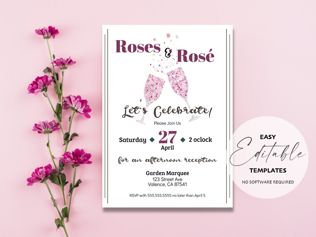 Roses and Rosé Party Invitation Template | Edit, Download, Print or ...