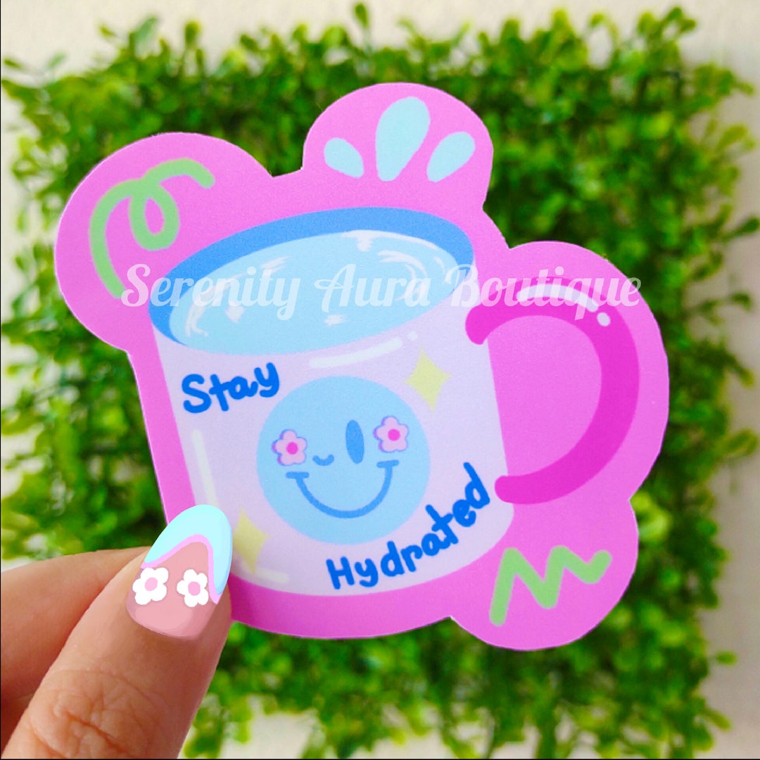Stay Hydrated Stickers - Etsy