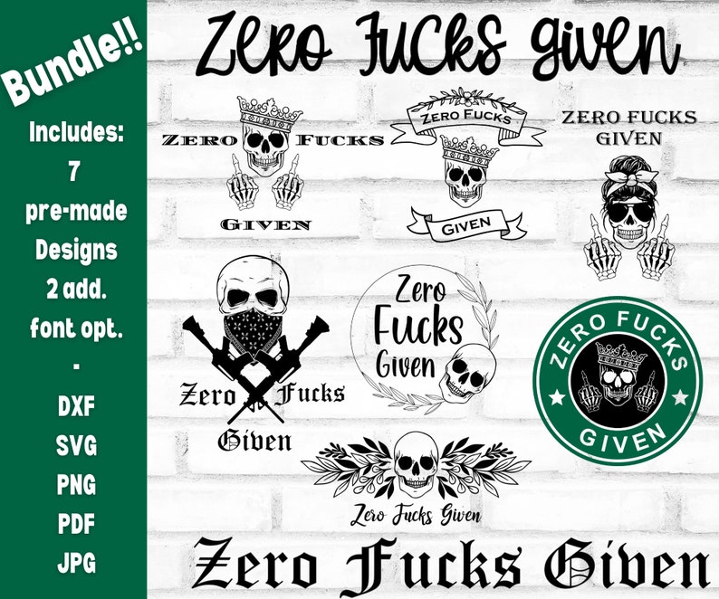 Zero Fucks Given SVG Bundle Skull Svg Bundle No Fucks Given - Etsy