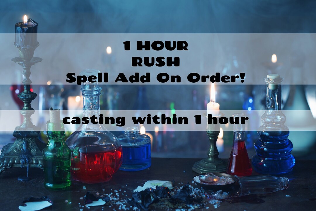 1 Hour Spell RUSH Order Add on Must Purchase Spell Separately Add to ...