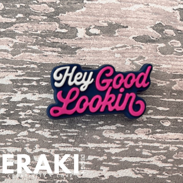 Hey Good Lookin - Etsy