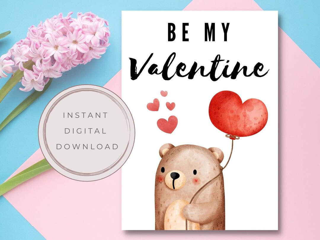 Printable Bear Valentines Day Card, Cute Teddy Bear Valentine, Be My ...