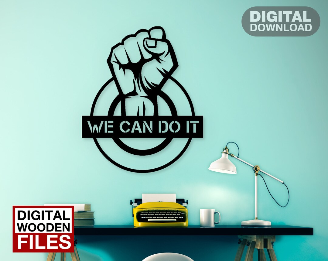 We Can Do It Laser Cut Svg Dxf Files Wall Sticker Engraving Decal ...