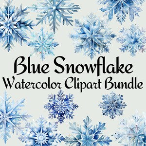 Blue Snowflake Watercolor Clipart Bundle, Watercolor Snowflake Clipart ...