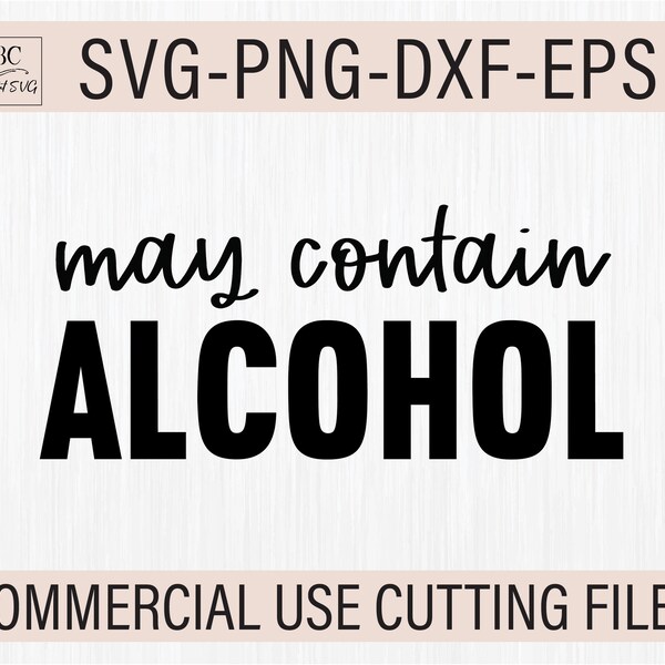 May Contain Alcohol Svg - Etsy