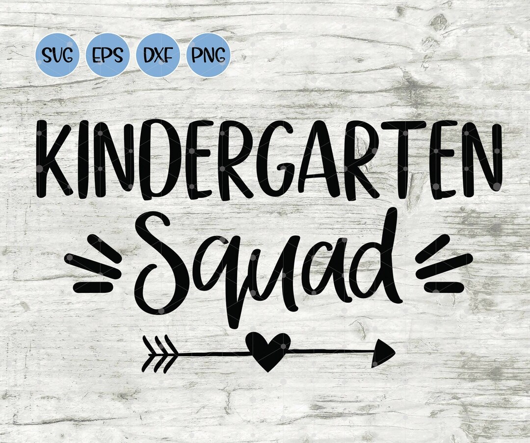 Kindergarten Squad Svg, Kinder Squad Svg, Back to School Svg, Teacher ...