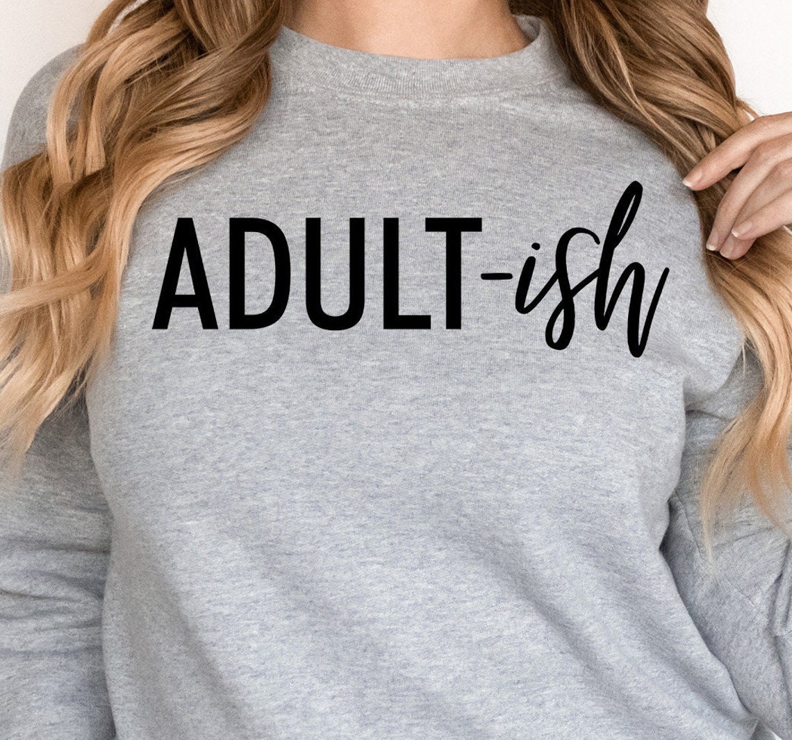 Adult-ish Svg Sarcastic Svg Funny Cut Files Adultish Svg - Etsy India