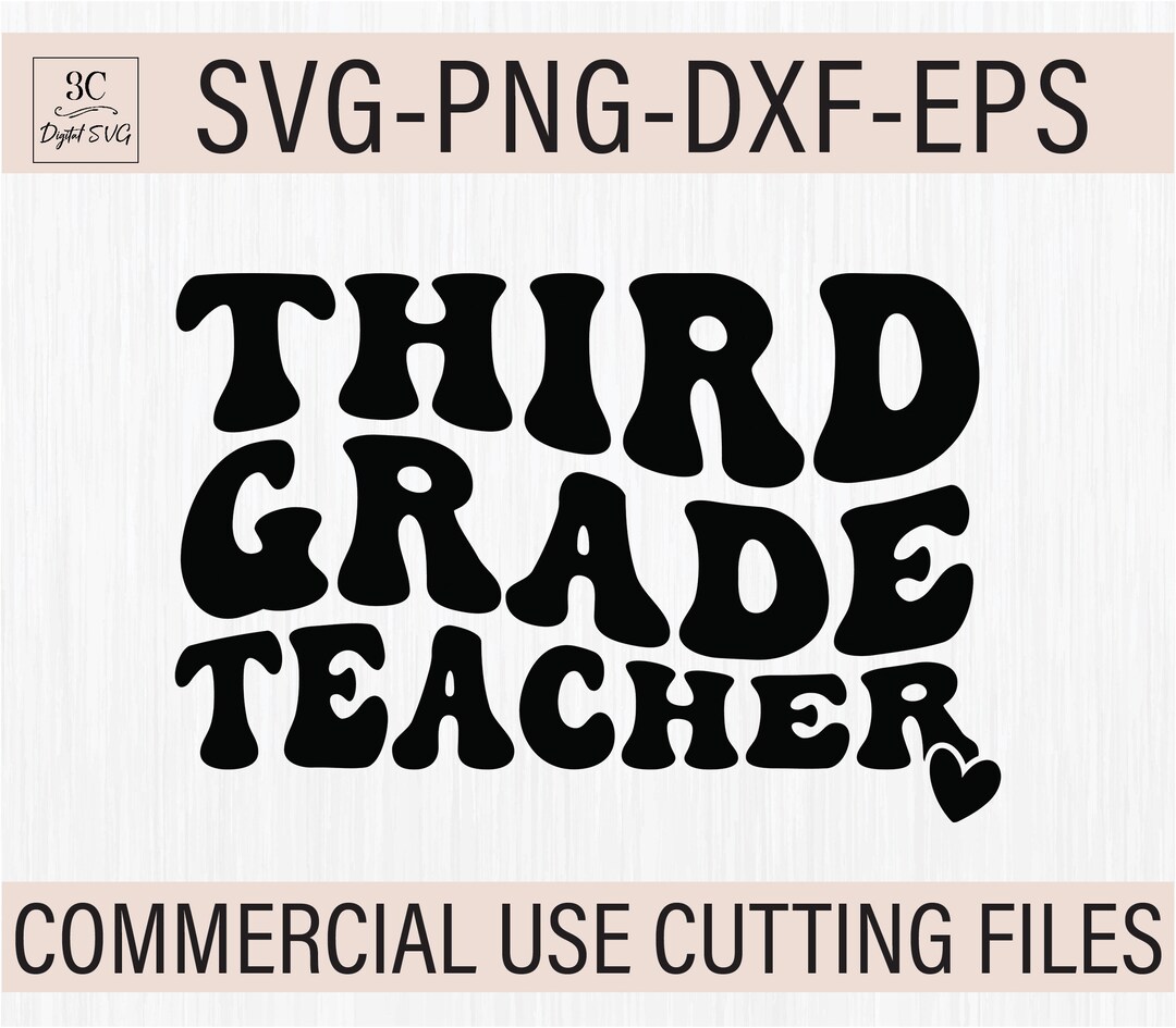 Third Grade Teacher SVG PNG, Teacher Svg, Wavy Text Svg, 3rd Grade ...