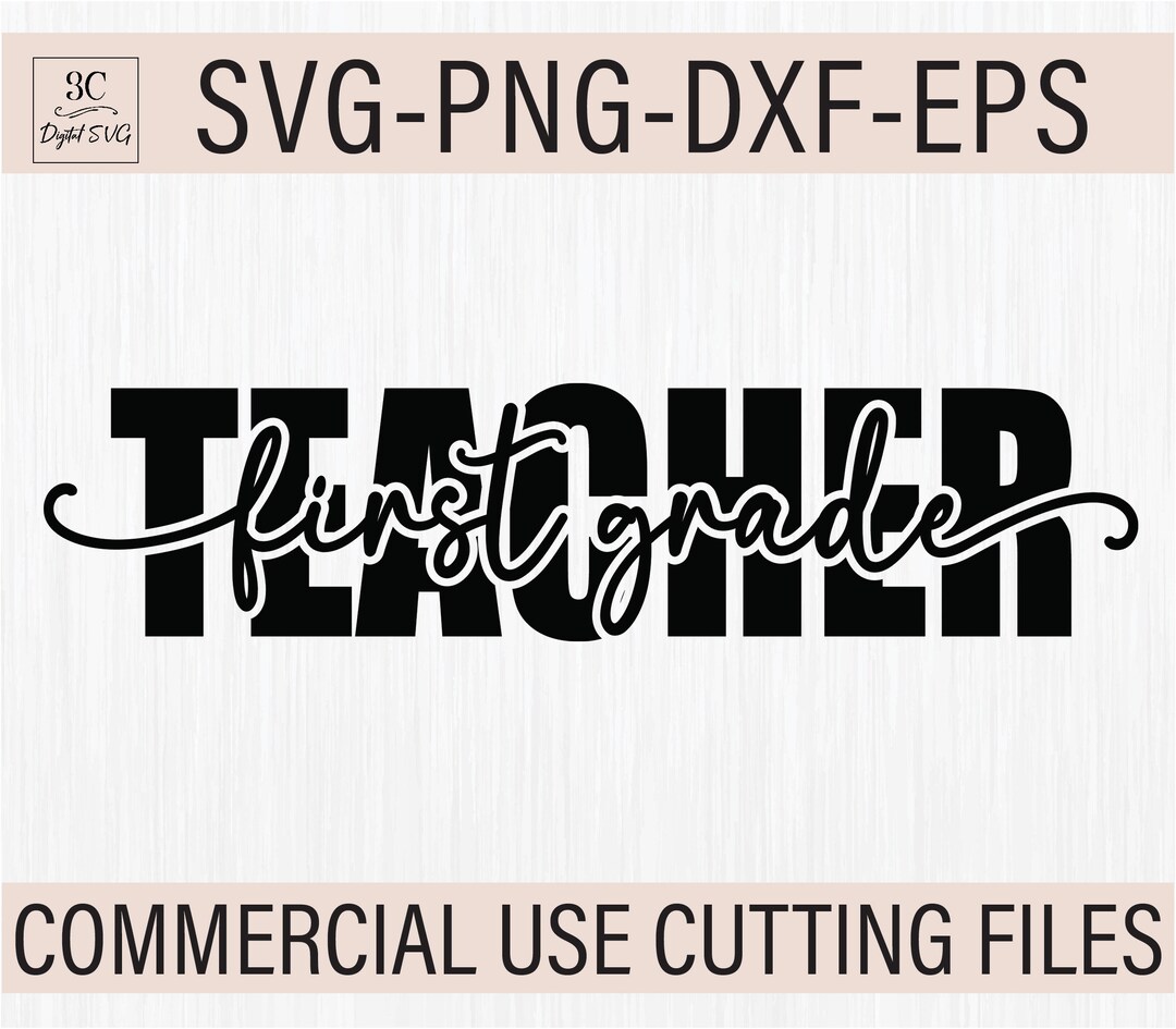 First Grade Teacher SVG PNG, Teacher Svg, 1st Grade Teacher Svg ...