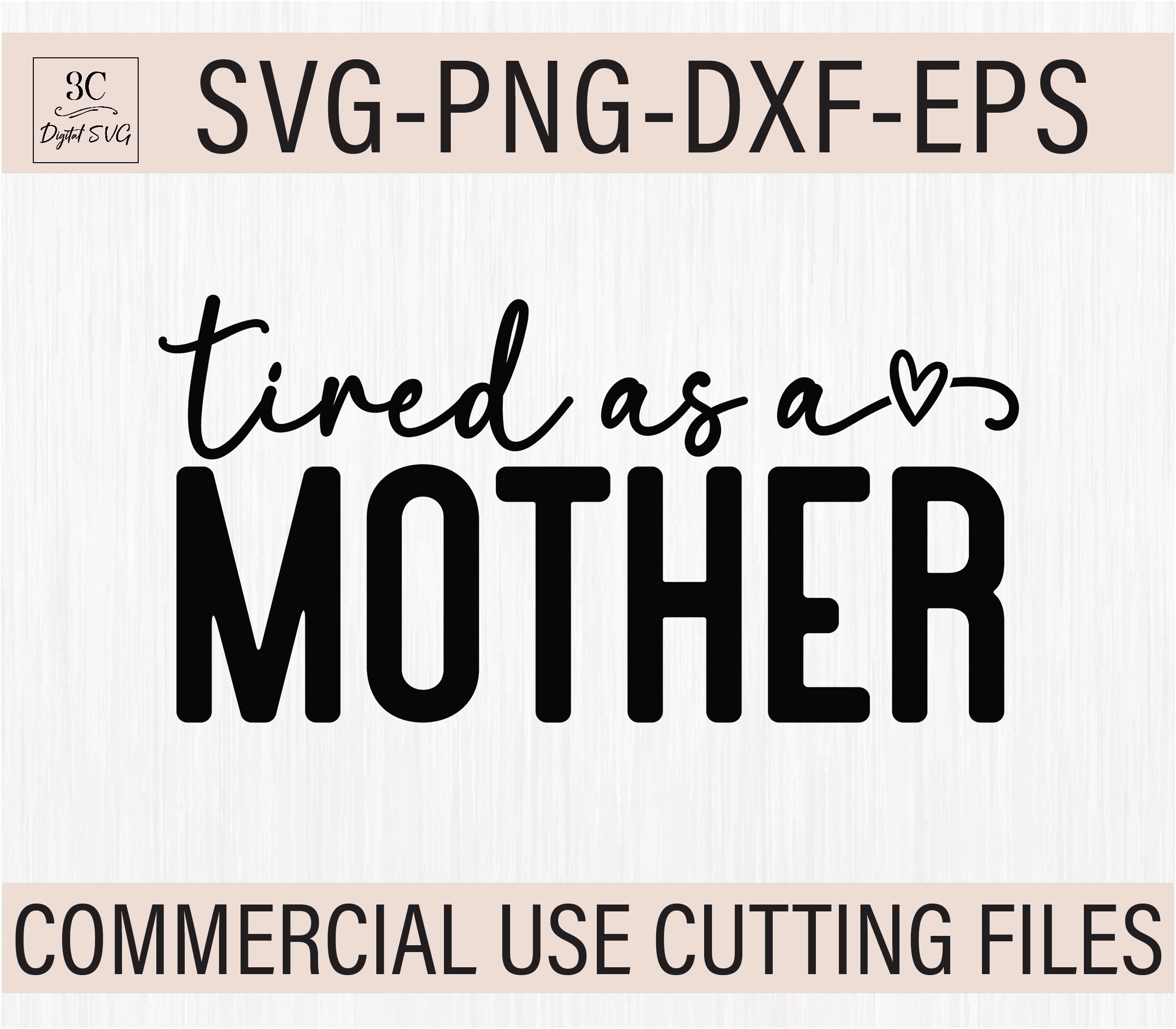 Tired as A Mother SVG PNG Mom Shirt Svg Mom Life Svg Mom - Etsy Australia