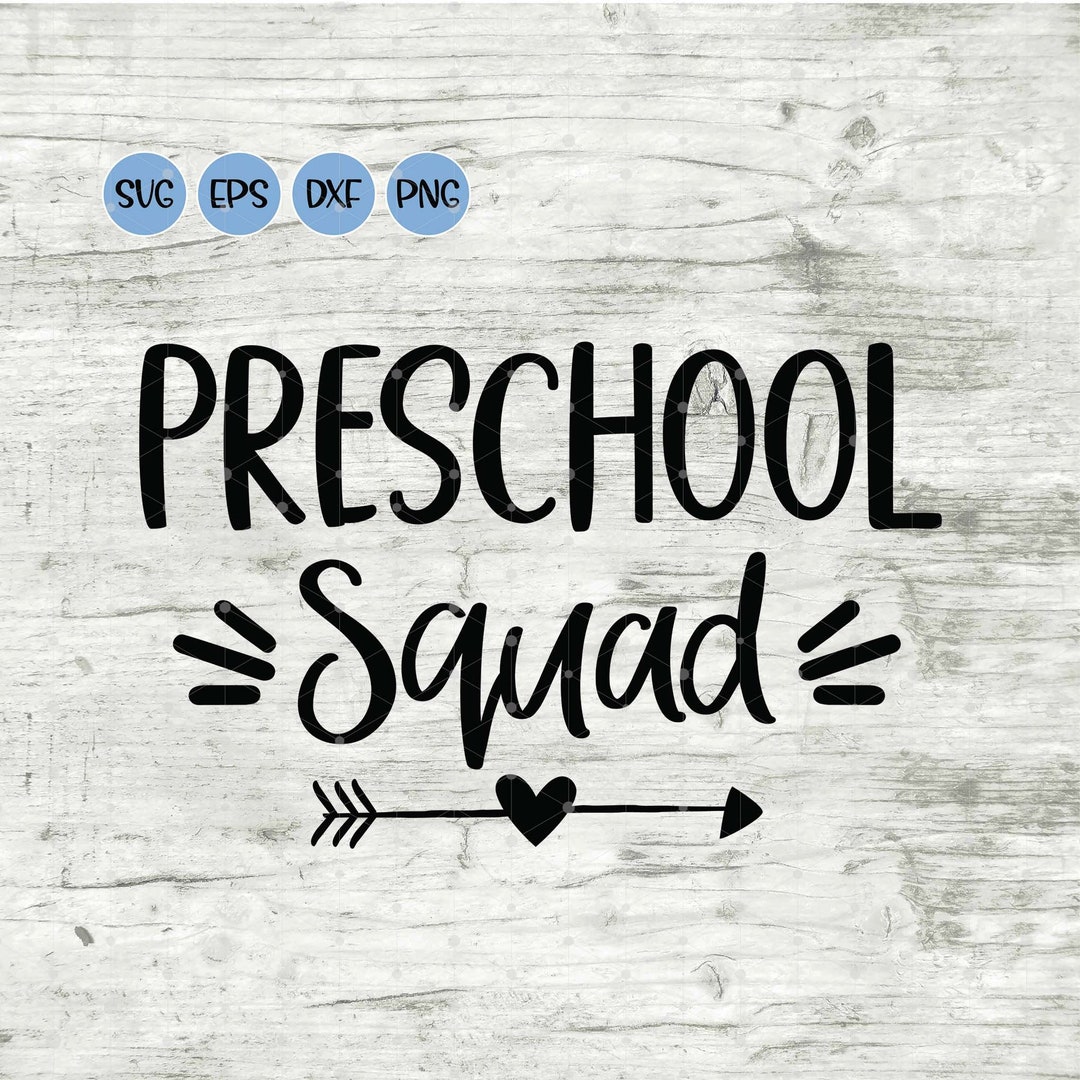Preschool Squad SVG Cut File, Teacher Svg, Preschool Cricut Svg, School ...