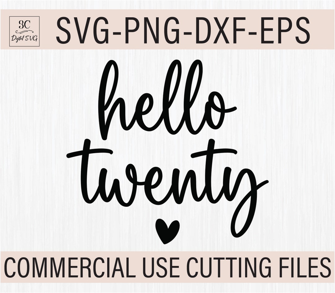 Hello Twenty Svg 20th Birthday Svg Birthday Squad Happy - Etsy