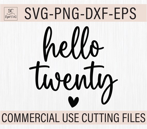 Hello Twenty Svg 20th Birthday Svg Birthday Squad Happy - Etsy