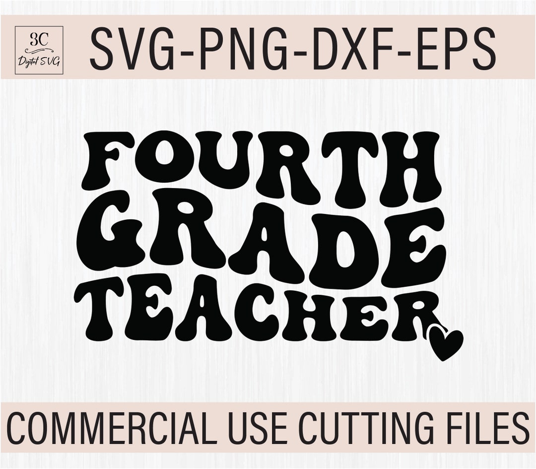 Fourth Grade Teacher SVG PNG, Teacher Svg, Wavy Text Svg, 4th Grade ...