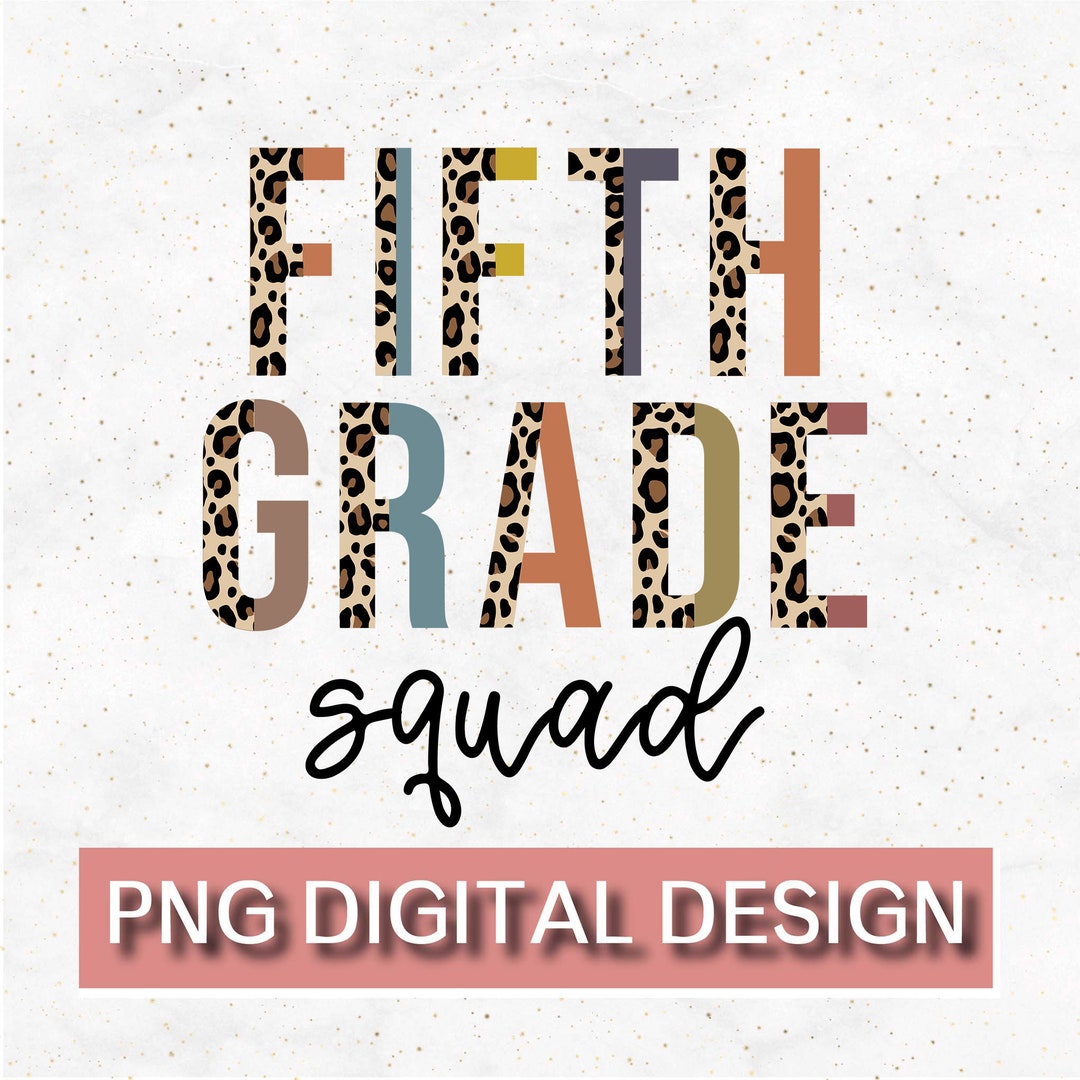 Fifth Grade Squad Leopard Png Back to School Shirt Png - Etsy